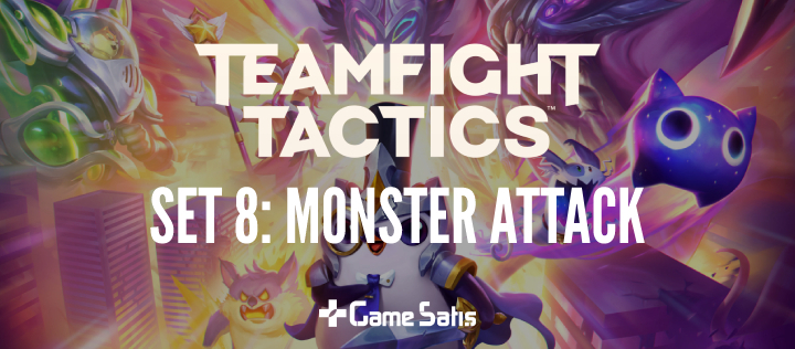 TFT Set 8 Monster Attack: Yeni Şampiyonlar ve Özellikler