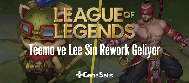 LoL Teemo ve Lee Sin Rework Geliyor (Yeni Görsel Güncelleme)